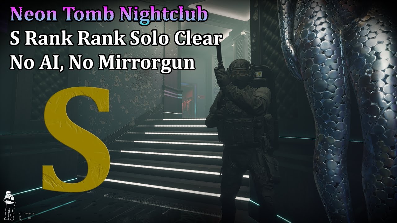 Ready or Not - Neon Tomb Nightclub S Rank Solo Clear with No AI & No ...