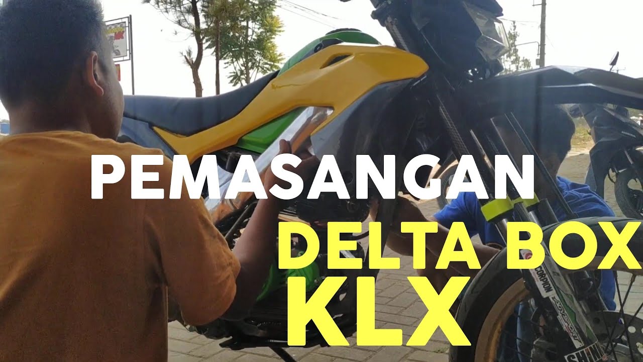 #klx PEMASANGAN DELTA BOX KLX 150s BODY PAKE KLX BF #vlog01 - YouTube