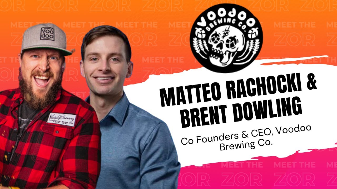 Meet the Zor | Voodoo Brewing Co | Matteo Rachocki & Brent Dowling ...