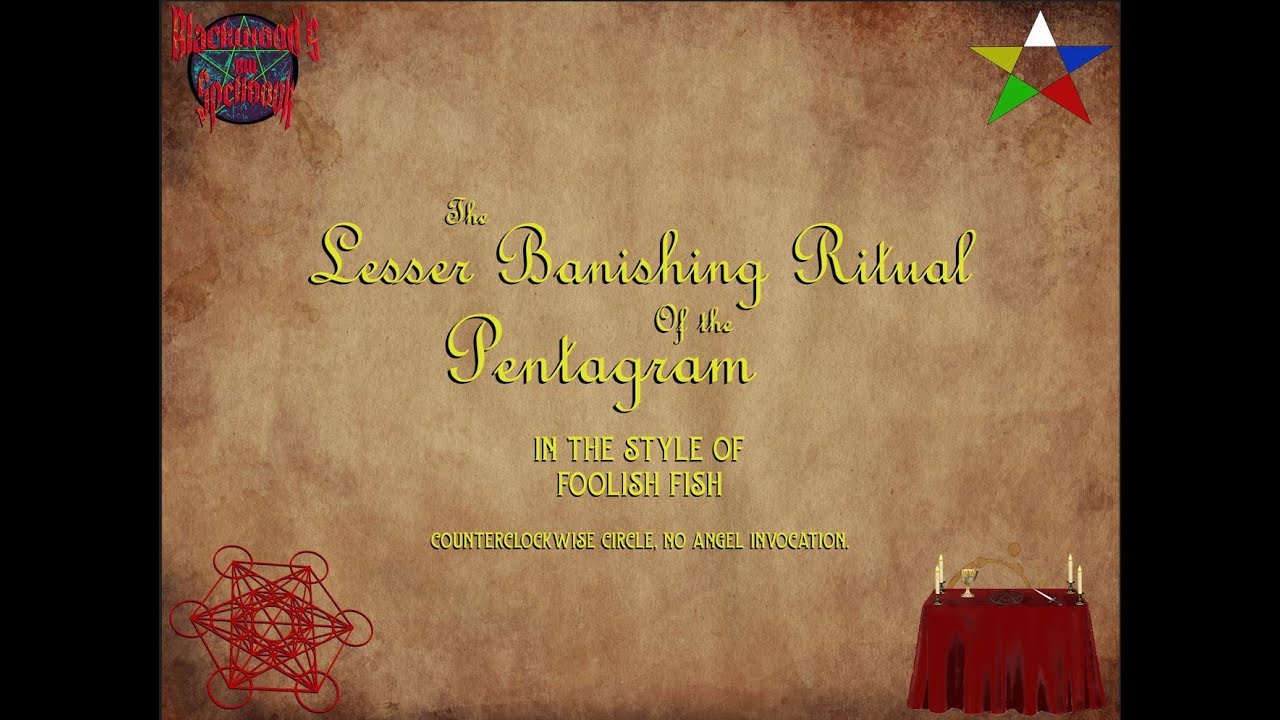 (LBRP) Lesser Banishing Ritual of the Pentagram In the Style of Foolish ...