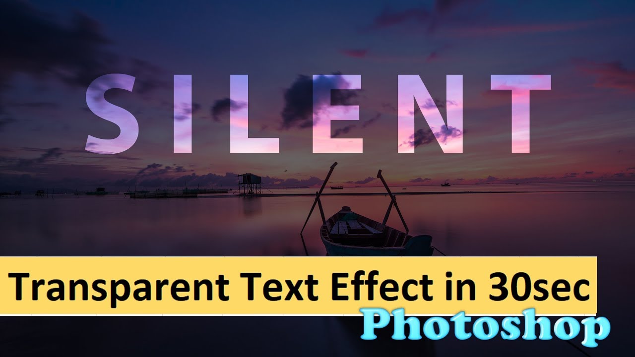 Transparent Text Effect | Photoshop Tutorial - YouTube