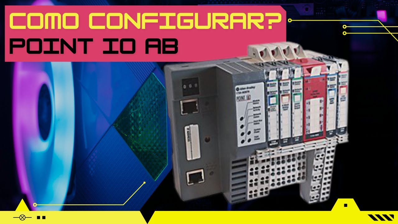🧑‍🔧¿Cómo configurar FACIL y SENCILLO un módulo Point IO Allen Bradley ...