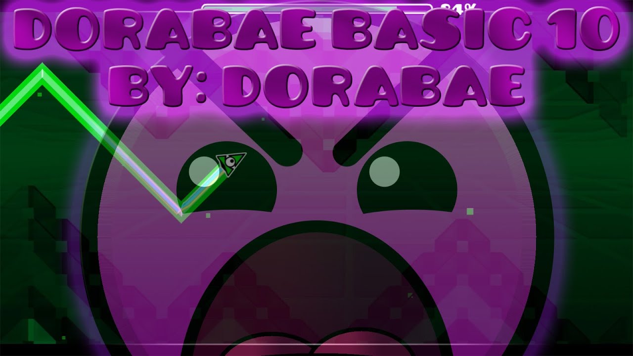 Geometry Dash - Dorabae-basic 10 by Dorabae - YouTube