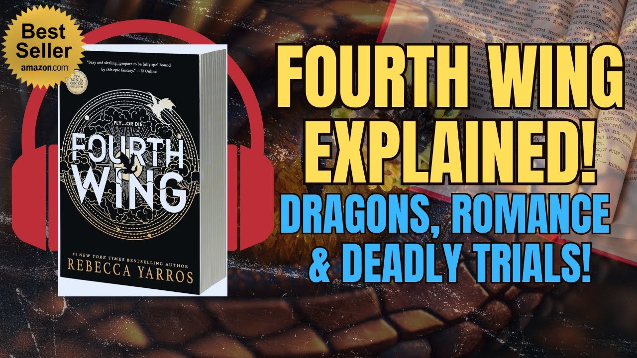 Fourth Wing Explained by Rebecca Yarros' Fantasy Phenomenon! | Audio ...