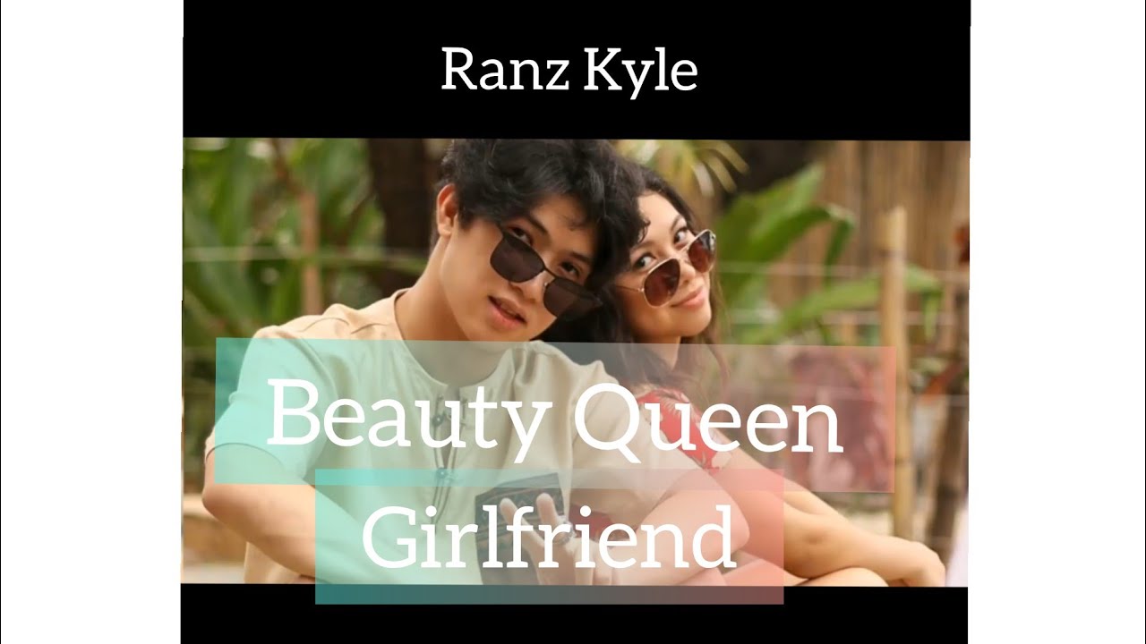 Ranz Kyle's Beauty Queen Girlfriend. May nanalo na!! - YouTube