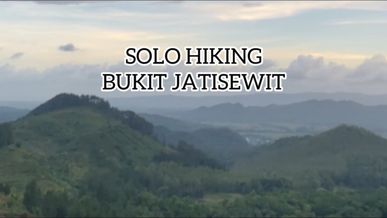 BUKIT JATISEWIT | PERMATA TERSEMBUNYI DI BANYUMAS - YouTube