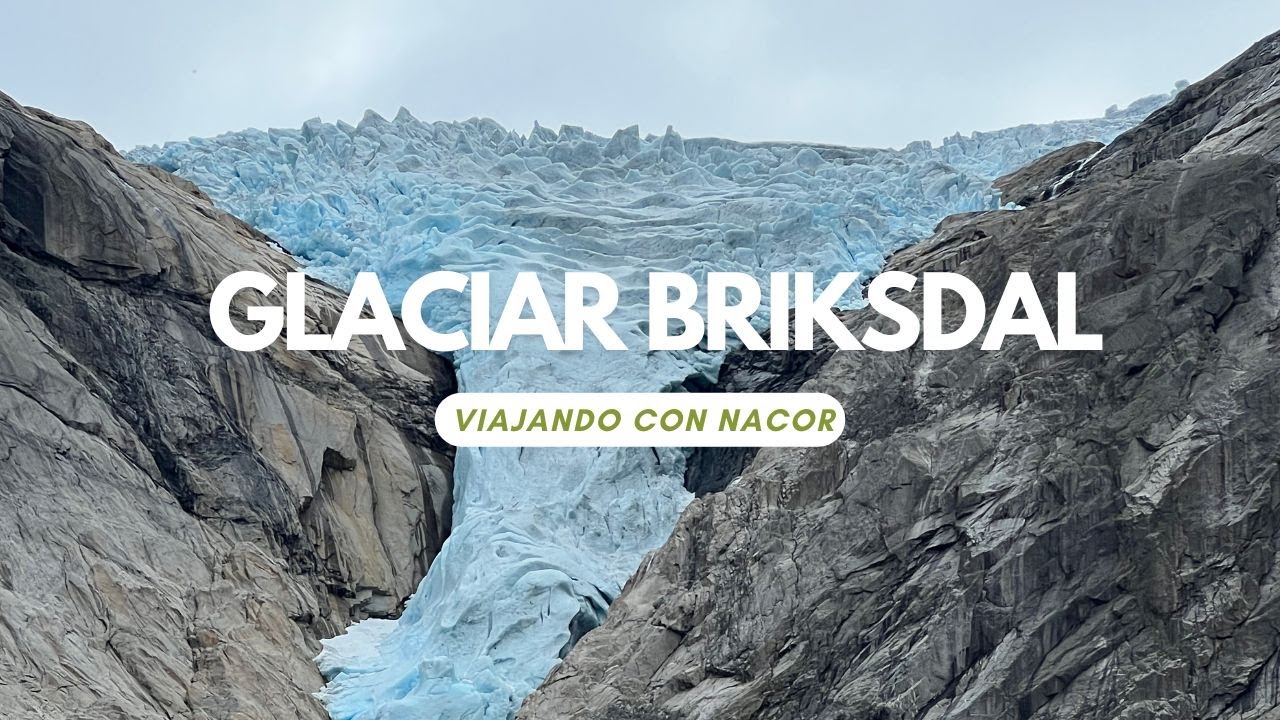 GLACIAR BRIKSDAL - Noruega - 4K - YouTube