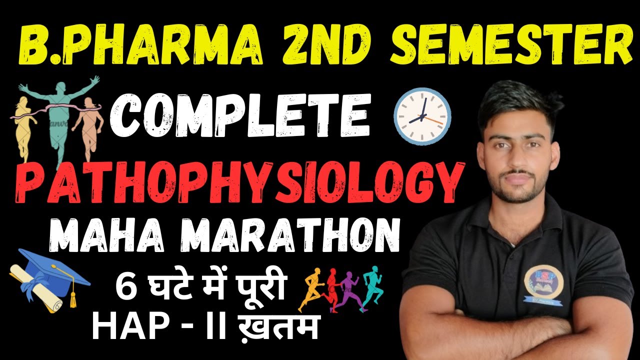 Pathophysiology MAHA Marathon Class by Awneesh Sir || B. Pharma 2nd ...