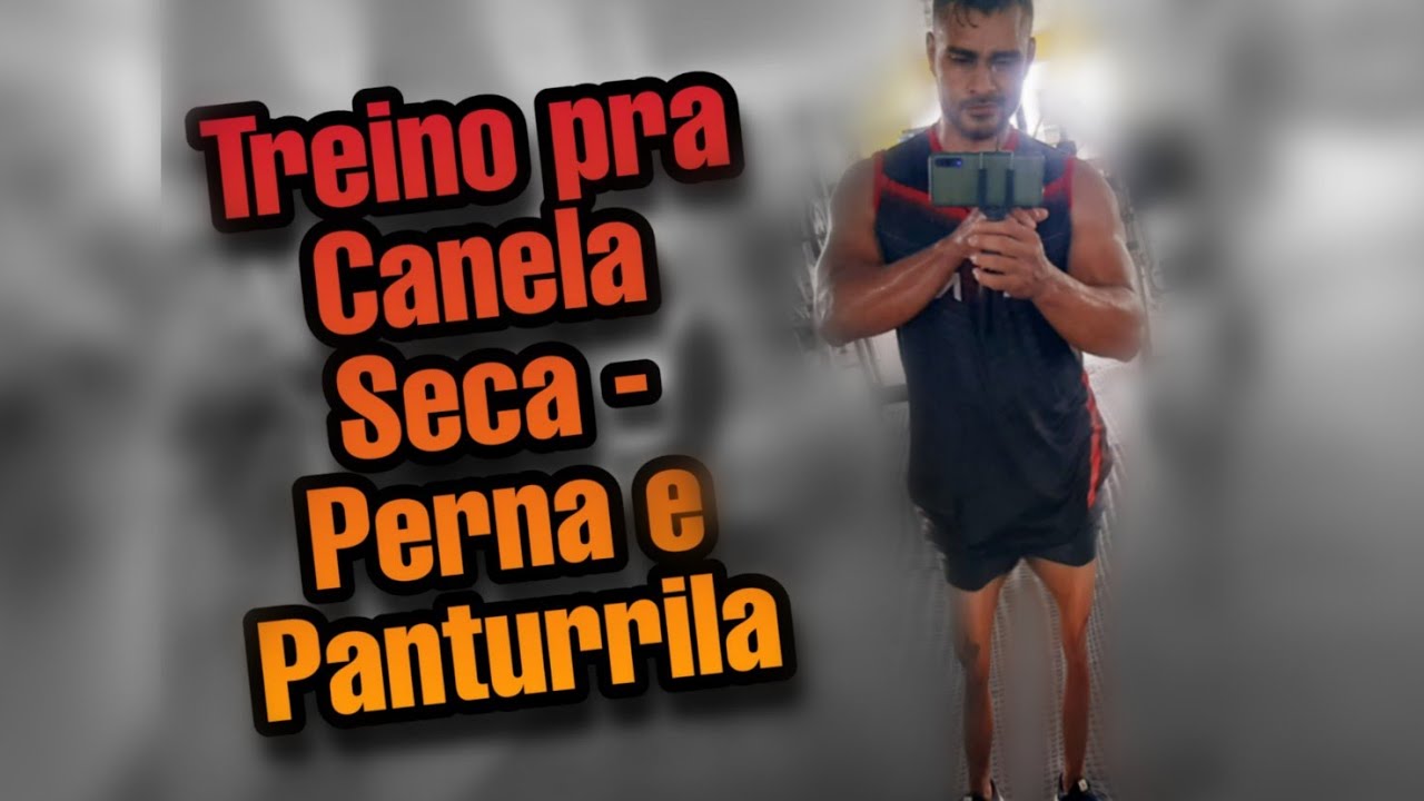 Treino para Canela Seca - Perna e Panturrila - YouTube