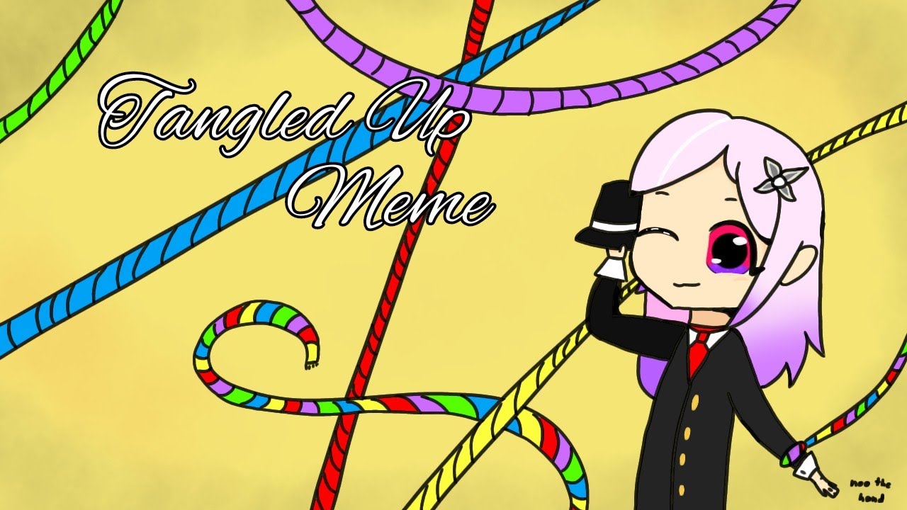Tangled Up Meme - YouTube
