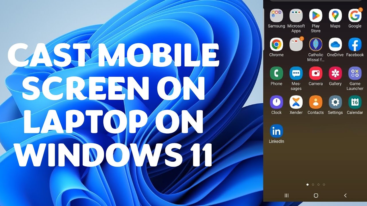 How to Cast Mobile Screen on Laptop on Windows 11: How to Mirror the Screen of a Phone on a ...