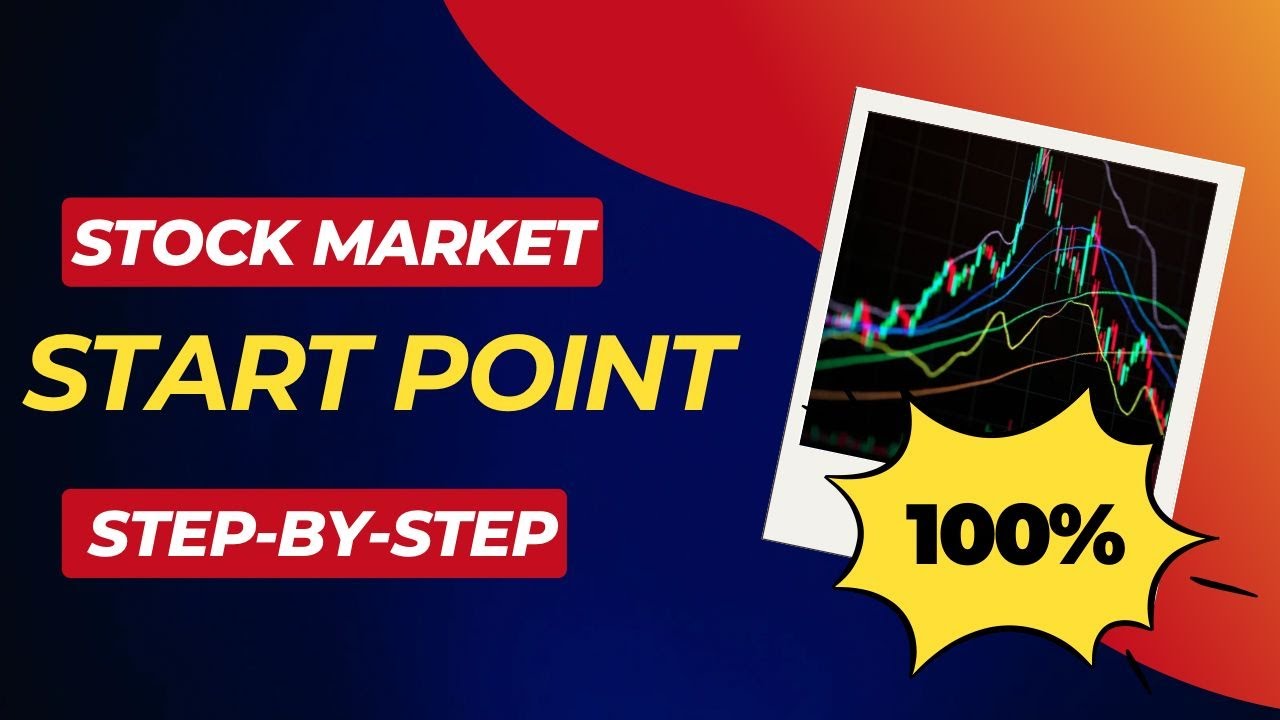 STOCK MARKET START POINT STEP -BY STEP - YouTube