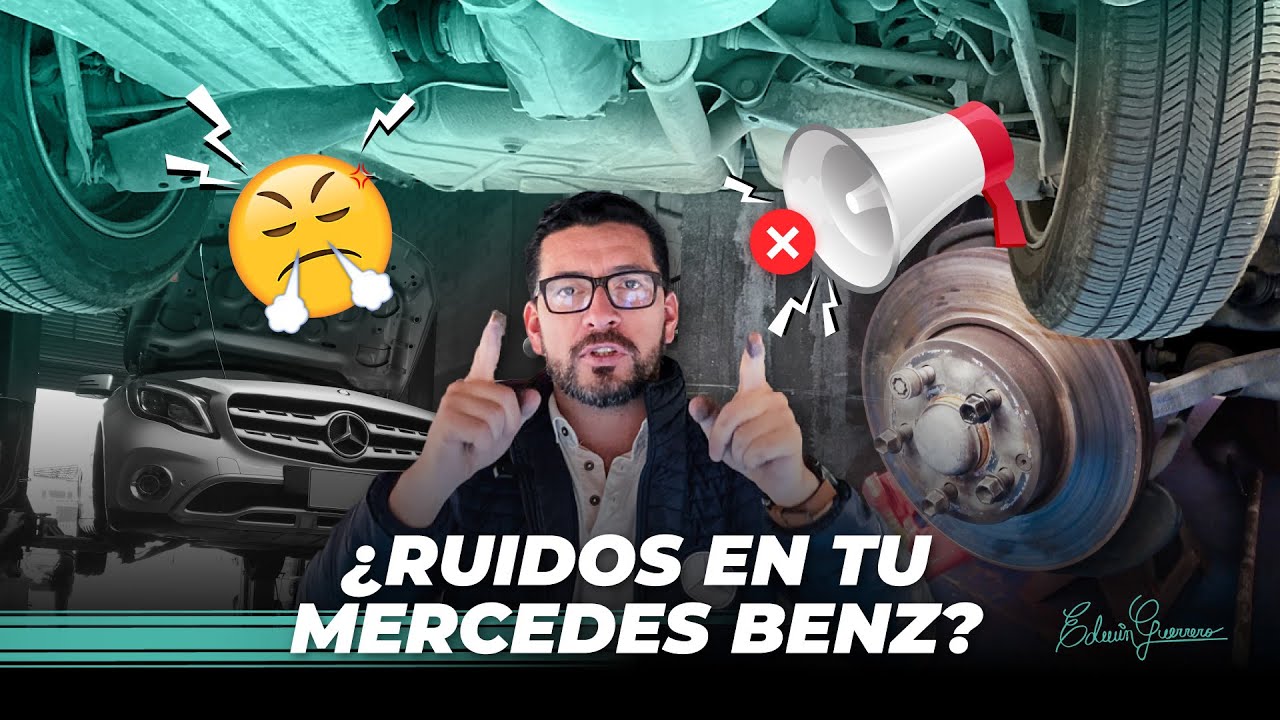 ¡No ignores los ruidos en tu Mercedes Benz! 🚘🔈 Descubre por qué ocurren ...