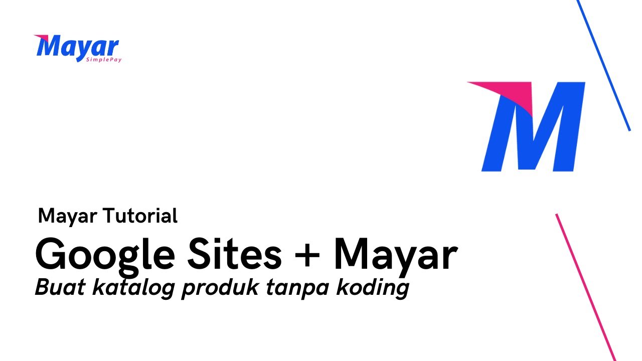Google Sites + Mayar: Buat Katalog Produk Tanpa Koding - Tutorial Mayar ...