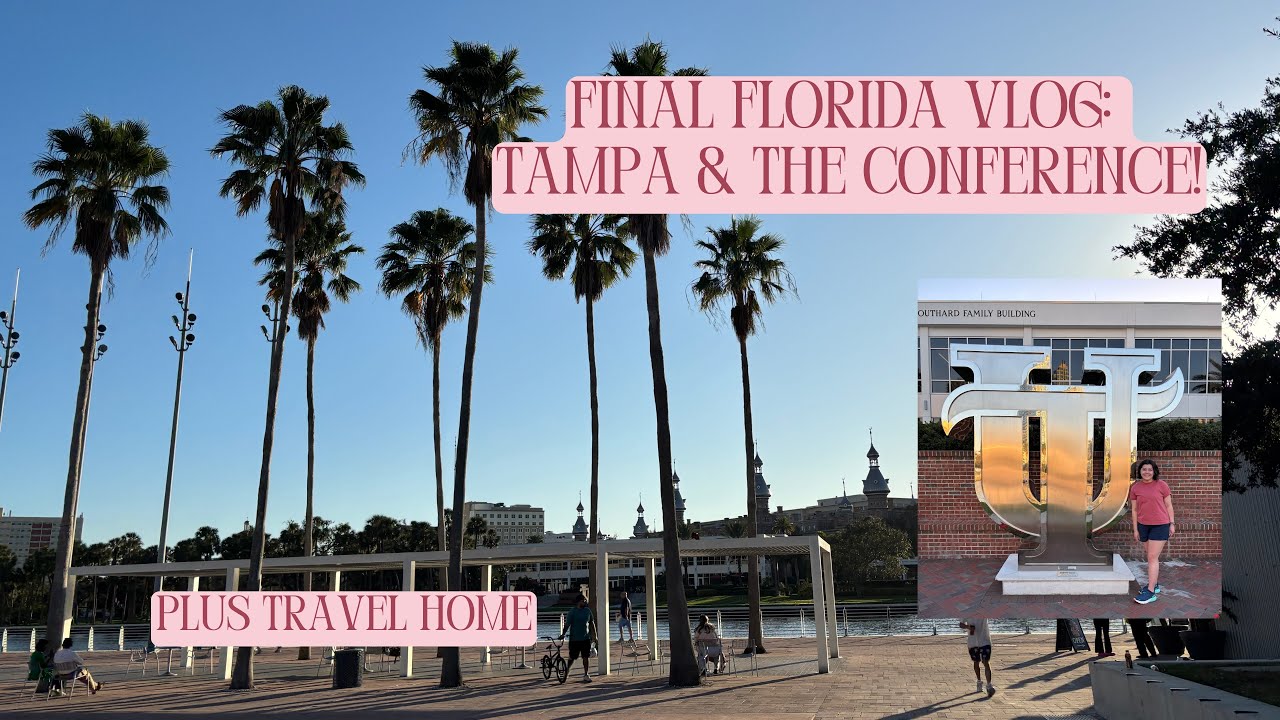 Tampa, EPCOT Recap, and the Conference | Final Florida Vlog! - YouTube