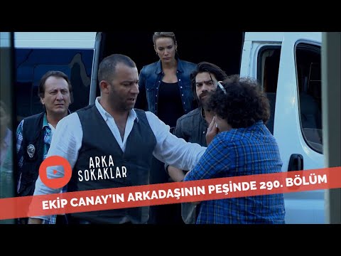 Ekip Canay'ın Arkadaşının Peşinde 290. Bölüm