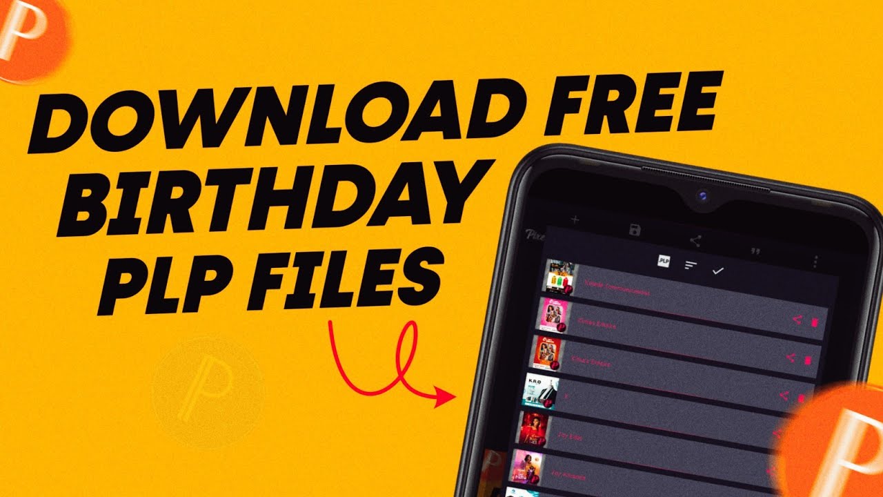 Pixellab Tutorial - Download and Add Free Birthday Editable Files ...