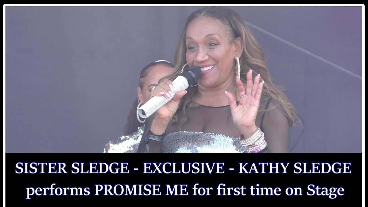 SISTER SLEDGE - EXCLUSIVE - KATHY SLEDGE performs PROMISE ME for 1st ...