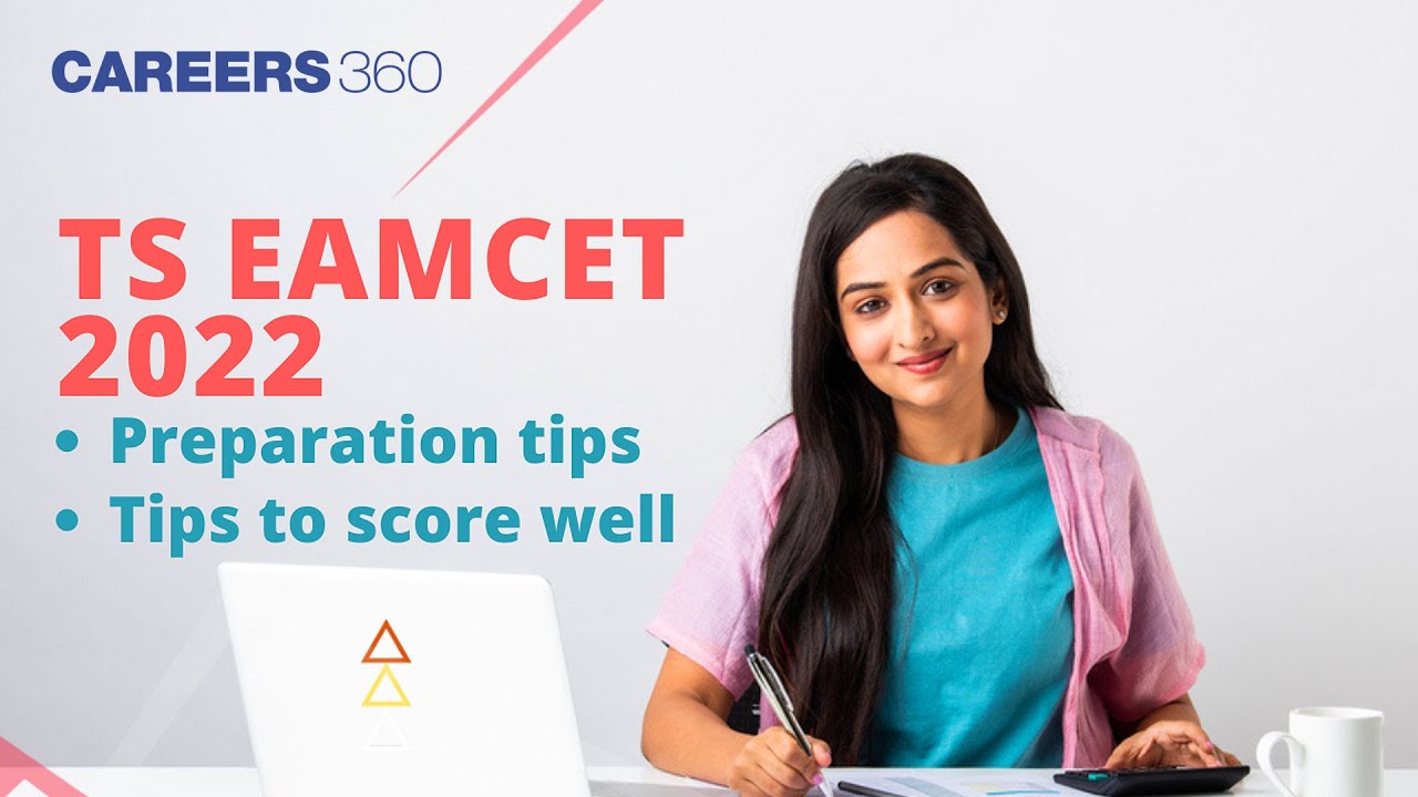 TS EAMCET 2022 preparation tips | Tips to score well in TS EAMCET - YouTube
