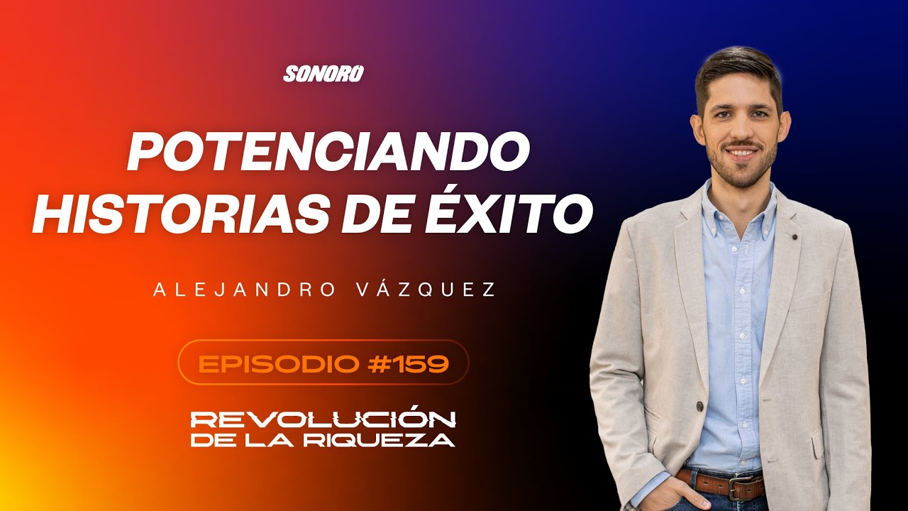 #159 Potenciando HISTORIAS DE ÉXITO con Alejandro Vázquez - Podcast RDLR by Javier Morodo - YouTube