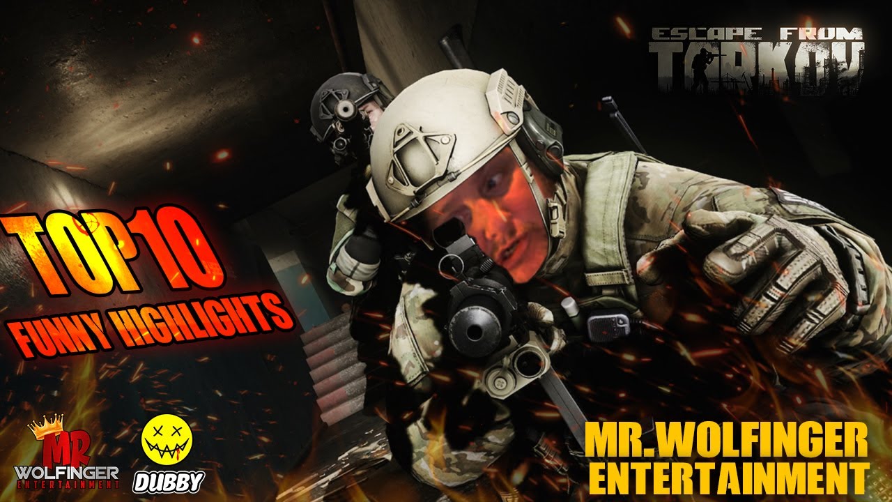 TOP 10 FUNNY HIGHLIGHTS | ESCAPE FROM TARKOV - MR. WOLFINGER ...