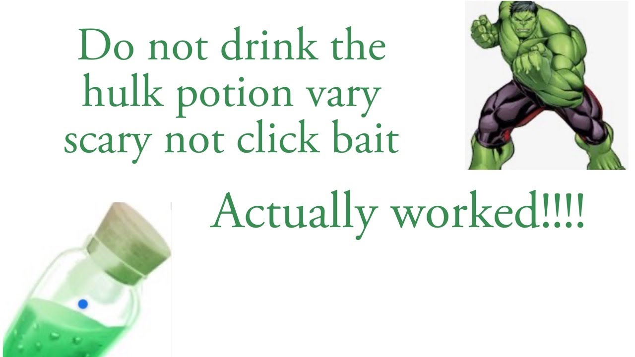 Do not try the hulk potion 🧪 - YouTube