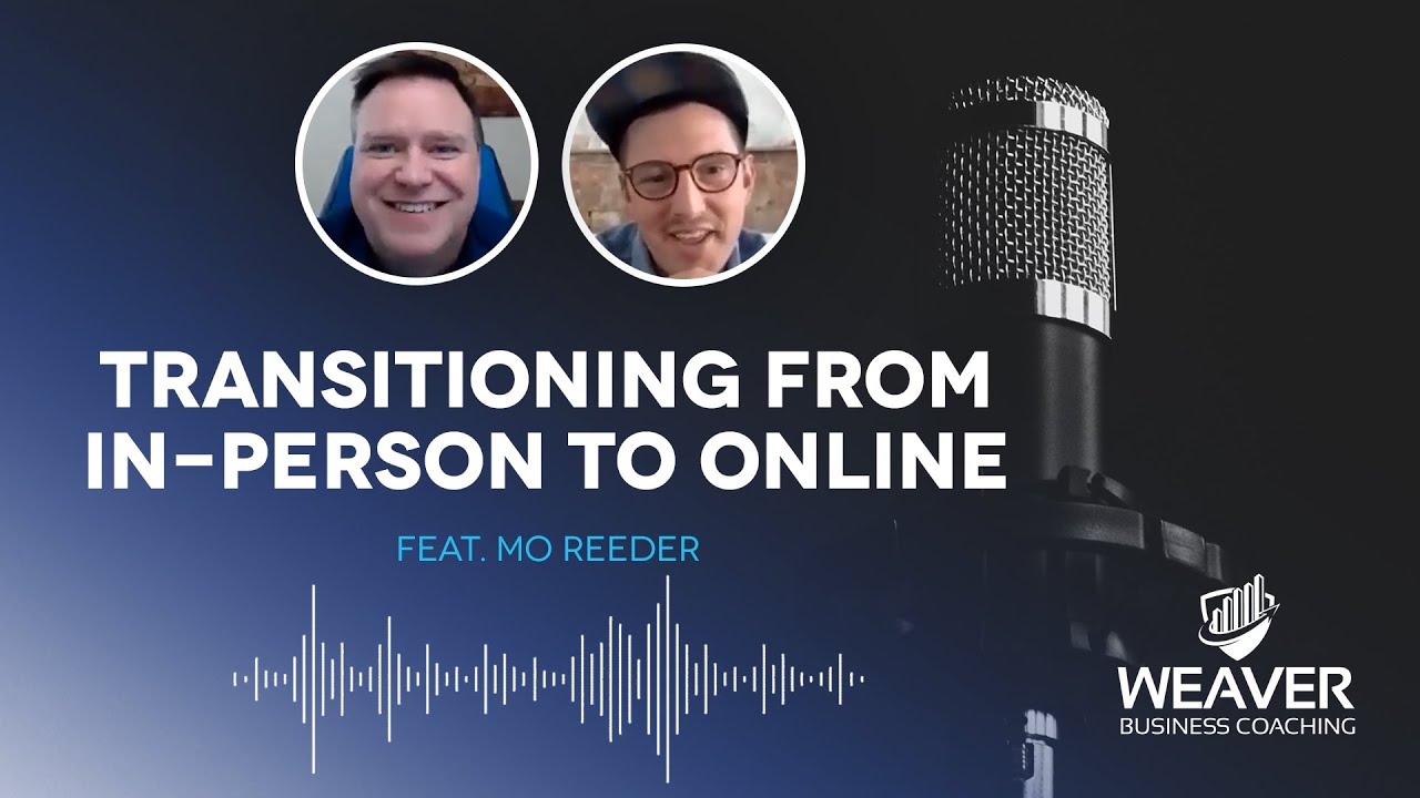# 56 - Transitioning From In-Person to Online - MO Reeder - Co-Founder ...