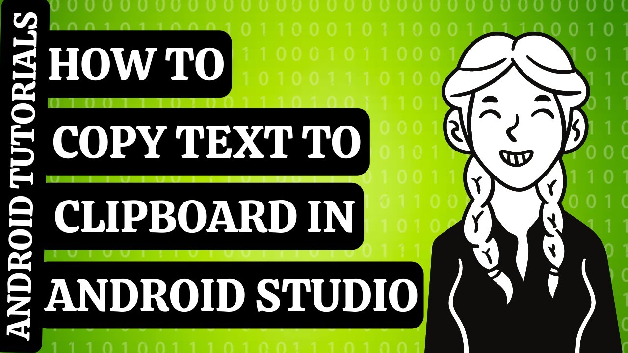 HOW TO COPY TEXT TO CLIPBOARD IN ANDROID STUDIO [ 2021] | ANDROID ...