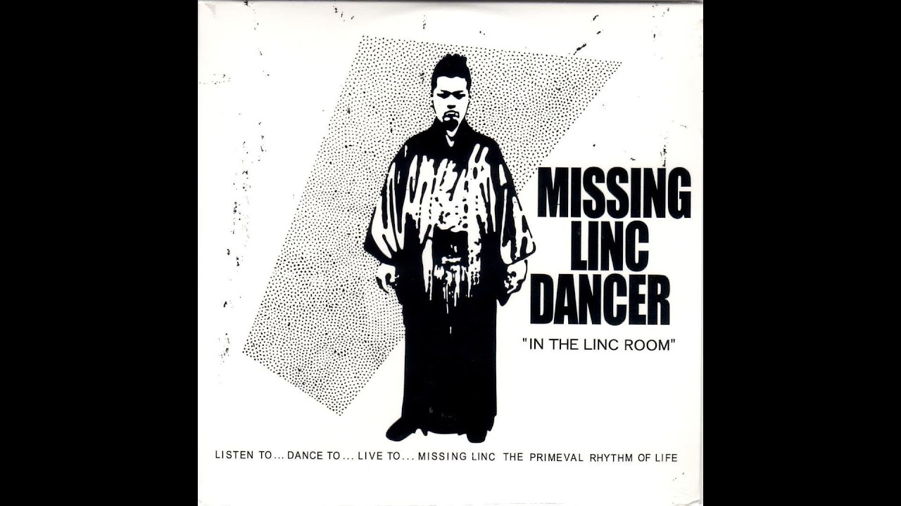 Missing Linc - Dancer "In The Linc Room" (2007) [FULL ALBUM] - YouTube