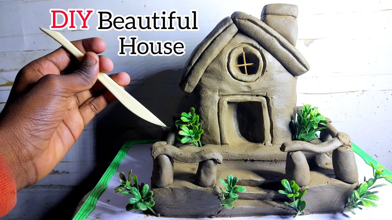 Simple And Easy Trick To Build A Miniature Clay House | DIY Beautiful ...