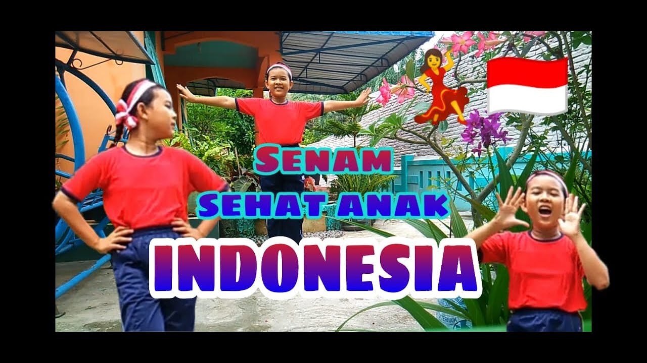 Senam sehat anak Indonesia🇮🇩 - YouTube