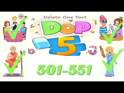 Dop 5 Delete one part All levels walkthrough 501-551 All Answer - YouTube