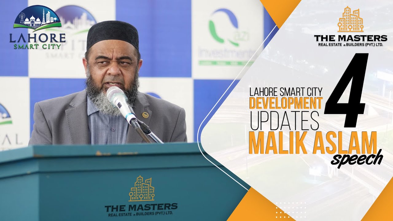 Mr.Malik Aslam Speech,Group COO of Lahore Smart City and Capital Smart ...