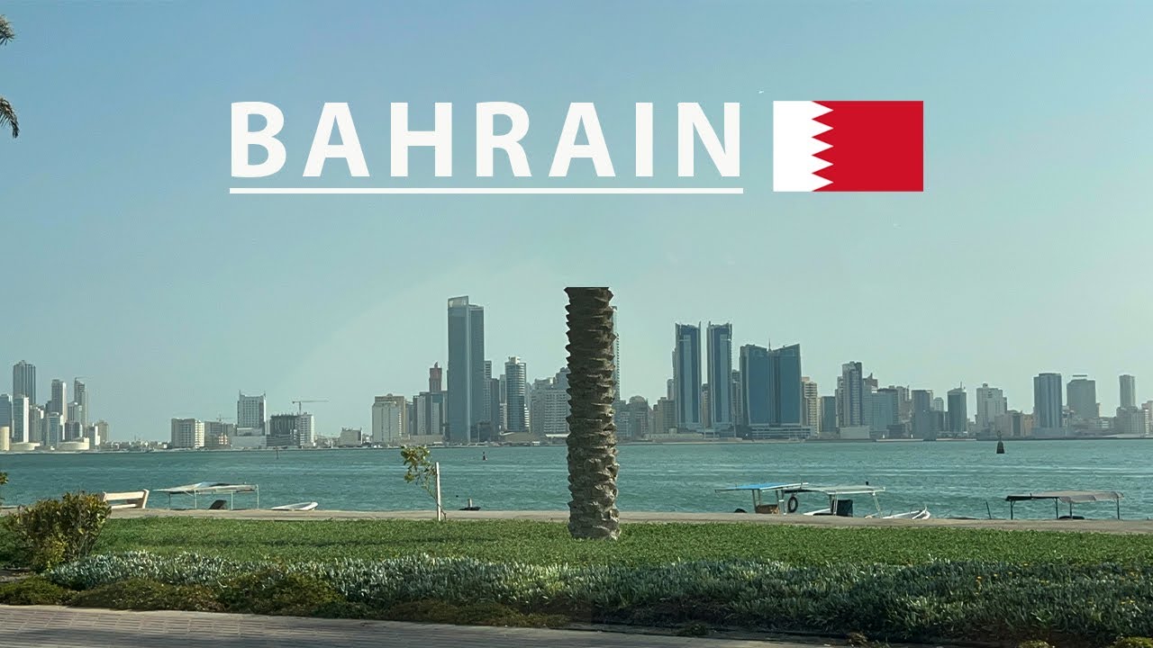 Bahrain 4K | البحرين - YouTube