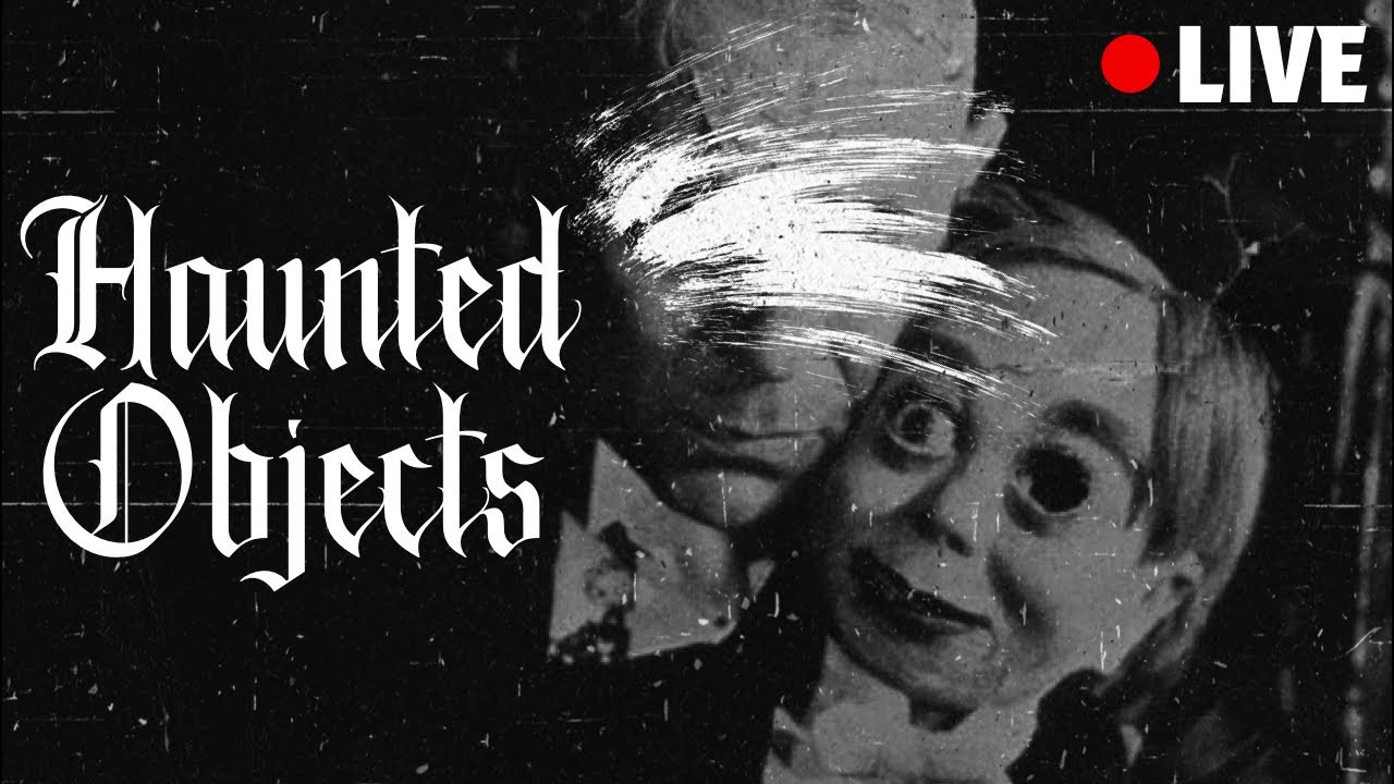 LIVE GHOST HUNTING with HAUNTED OBJECTS - YouTube