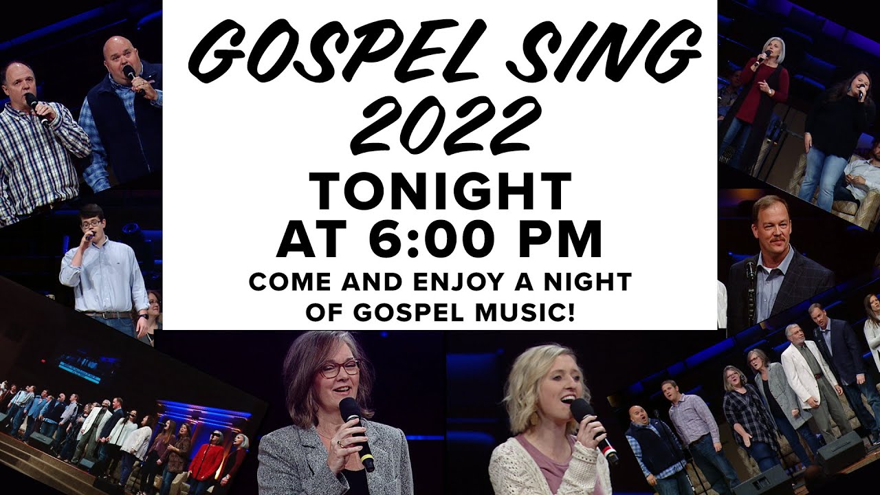 October 02, 2022 | 6:00PM Gospel Sing 2022 - YouTube