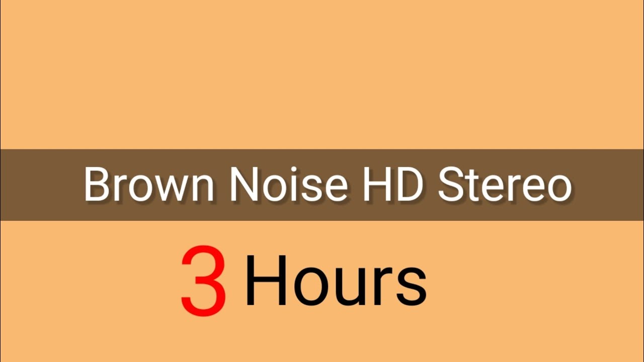 Brown Noise For Sleeping - Background Noise, Study Sound | - YouTube