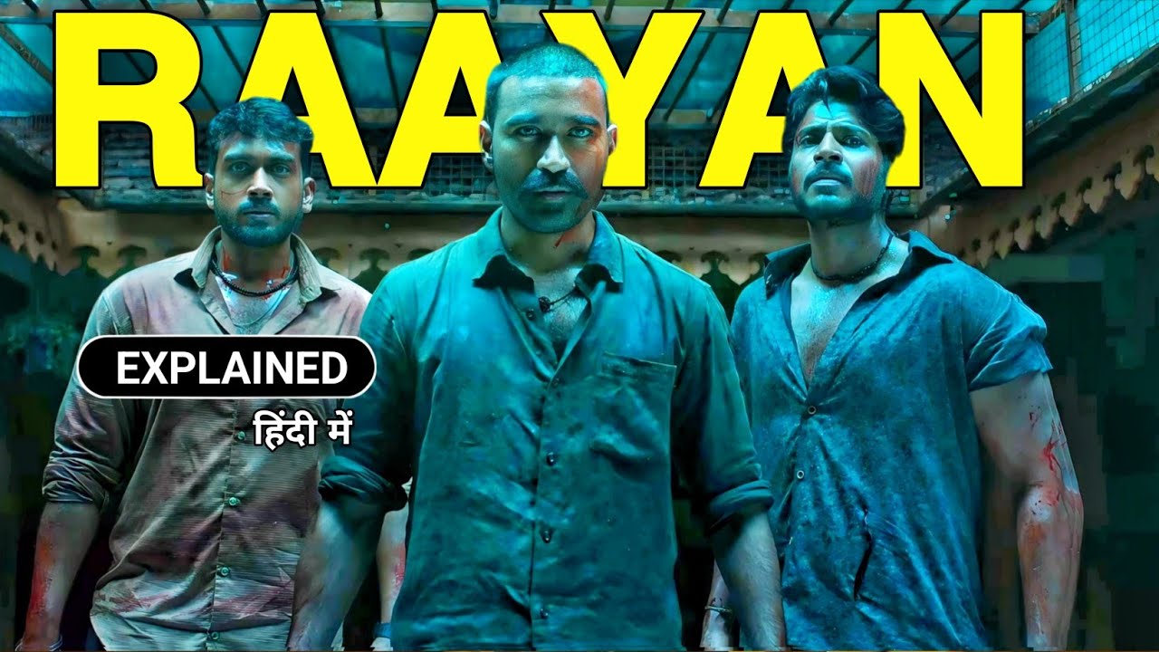 Raayan (2024) Movie Explained In Hindi | Raayan Movie Ending Explained ...