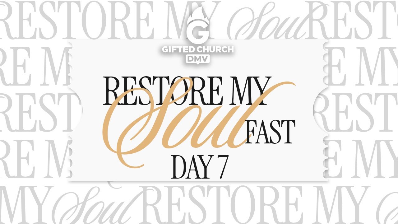 RESTORE MY SOUL FAST // DAY 7 // APOSTLE JAQUAN X. GAMBLE - YouTube