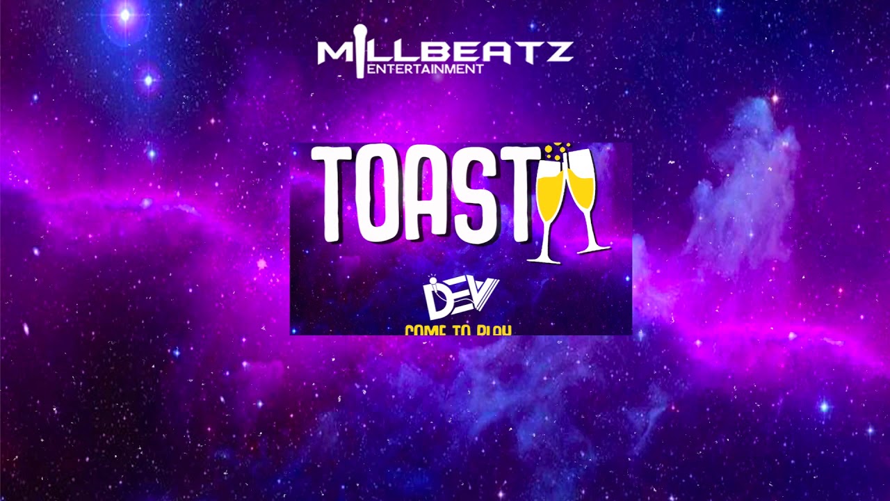 Dev - Come to Play (Toast Riddim) "2020 Soca" (Trinidad) - YouTube