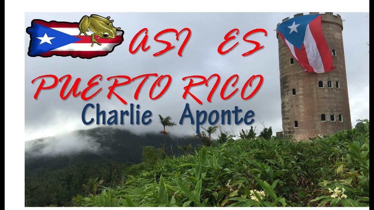 ASI ES PUERTO RICO - Charlie Aponte - YouTube
