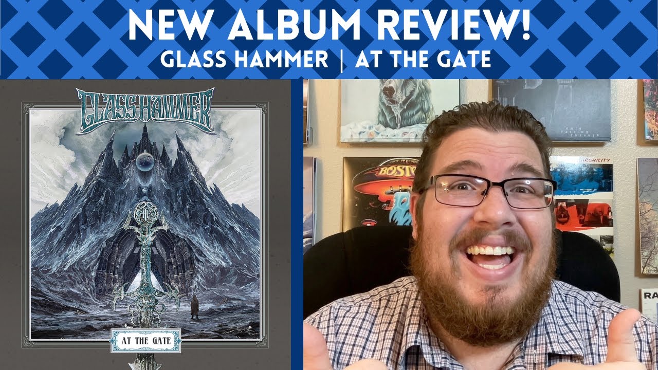 Glass Hammer - At The Gate REVIEW || New Album Spotlight! - YouTube