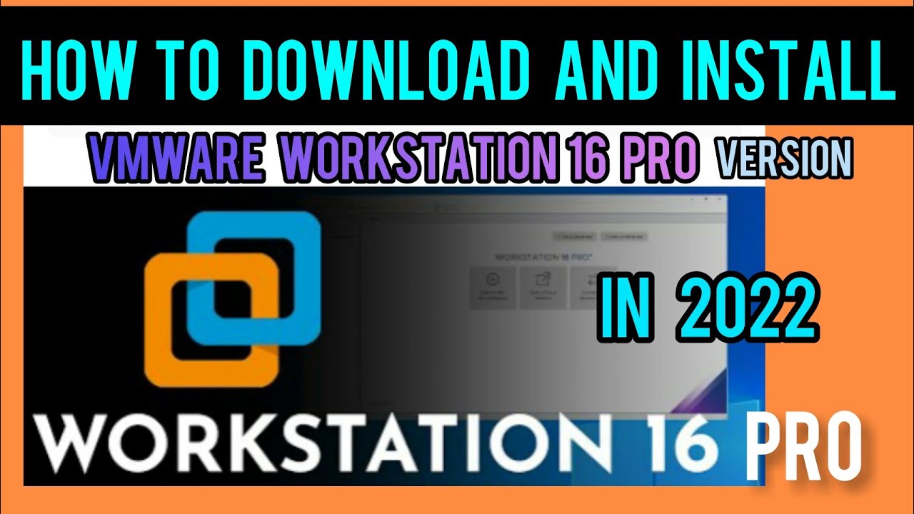 How to Download & Install VMware Workstation 16 Pro Version |VMware ...