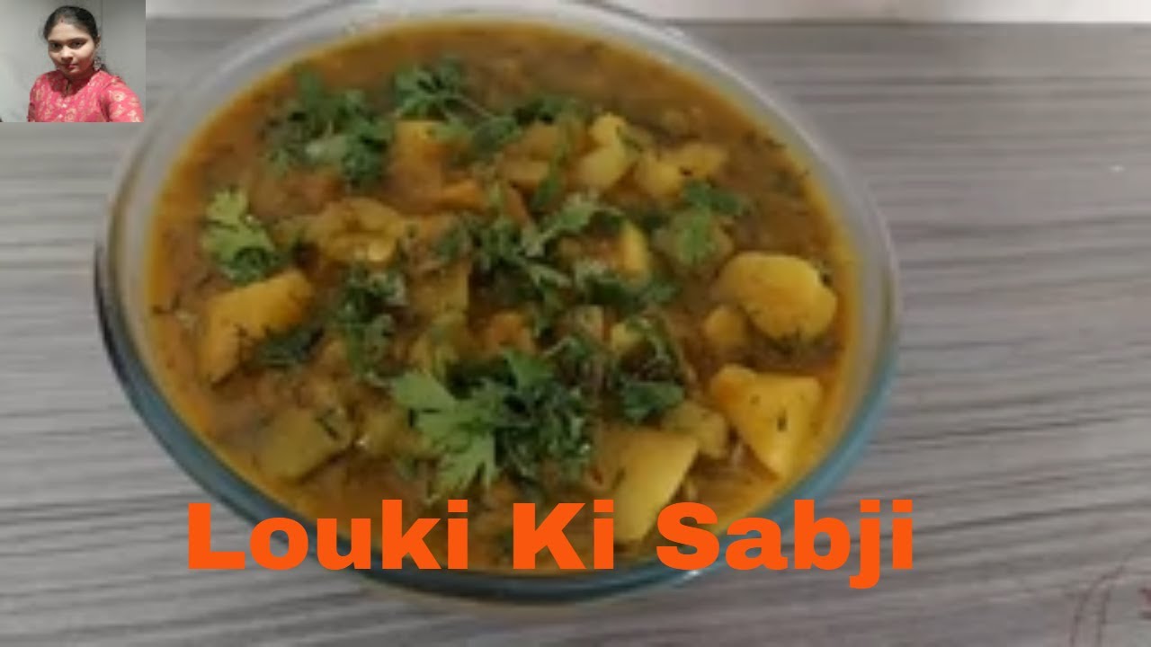 Louki ki Sabzi Recipe | bottle gourd Recipe - YouTube