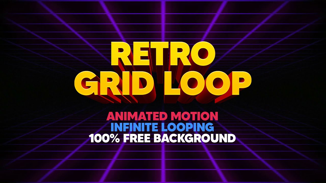 Retro Grid | Animated Loop Background | Infinite Looping Background ...