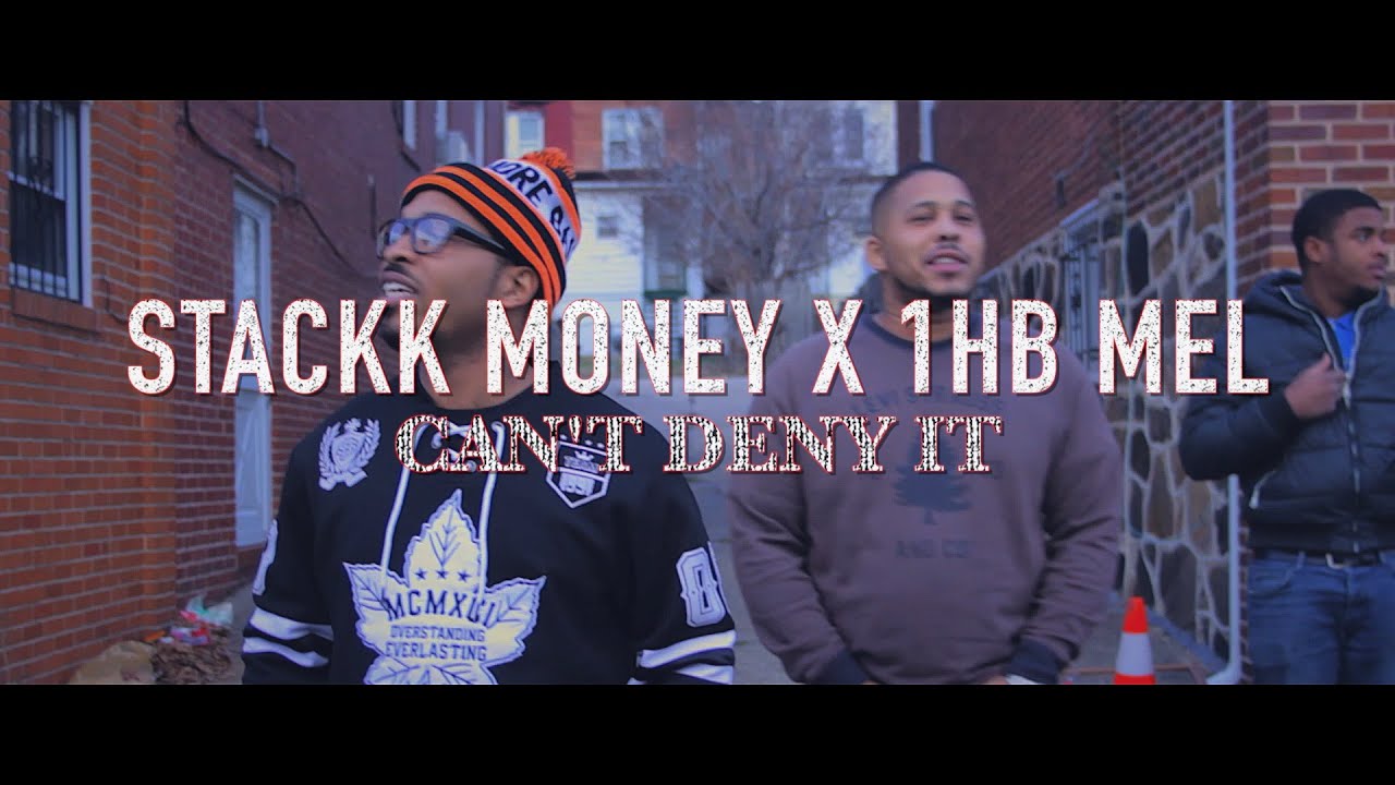 Stack Money x 1HB Mel - Cant Deny IT - YouTube