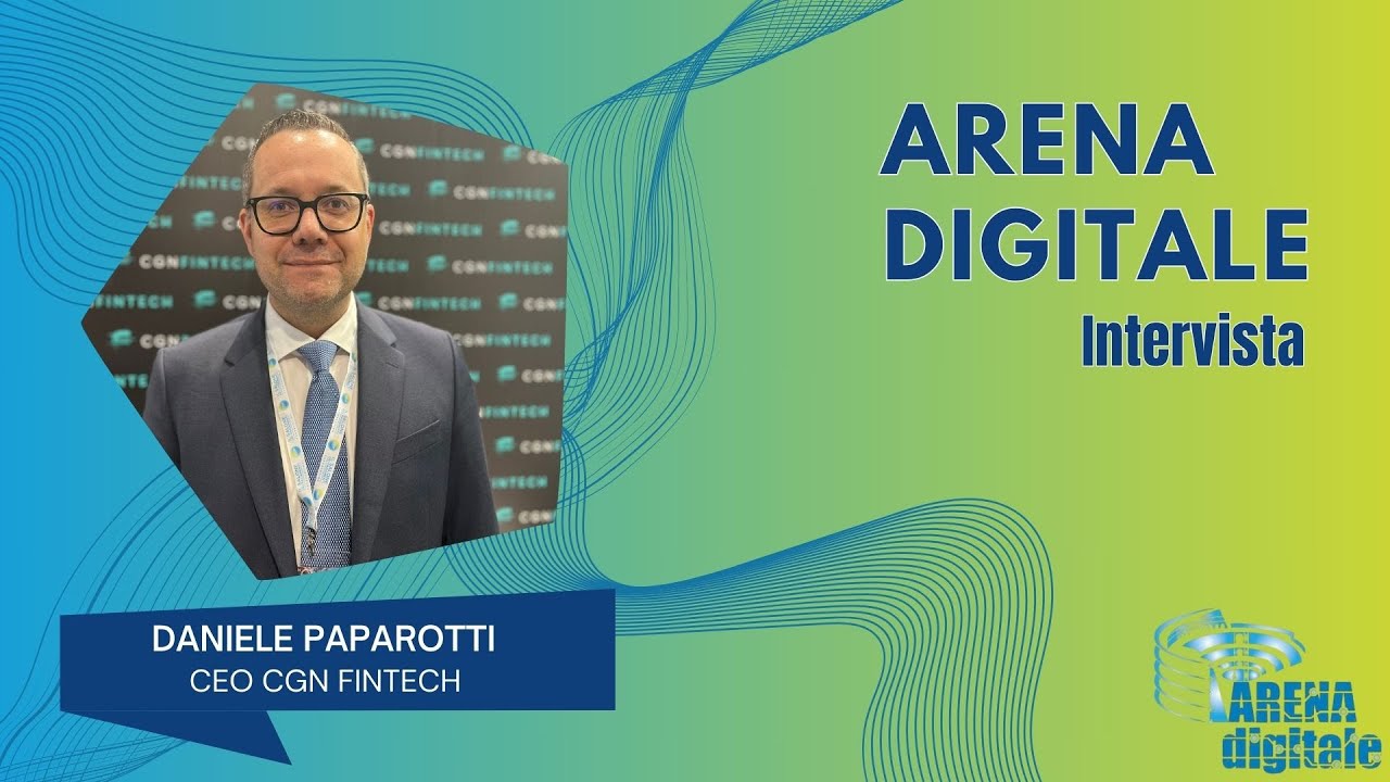 ARENA DIGITALE INTERVISTA DANIELE PAPAROTTI - CEO CGN FINTECH - YouTube