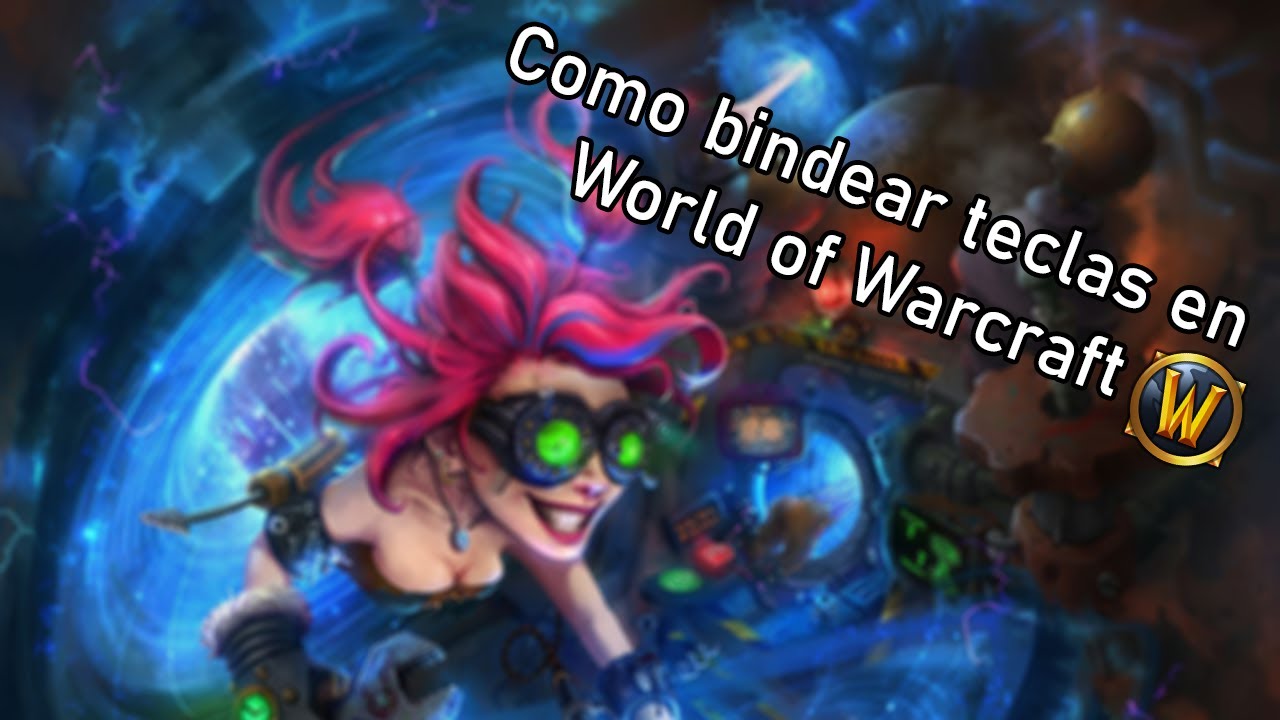 Como no ser clicker en World of Warcraft - YouTube