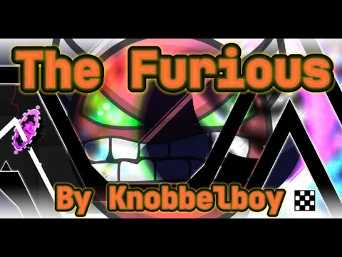 The Furious By: Knobbelboy [Epic Hard Demon] | Geometry Dash 2.2 - YouTube