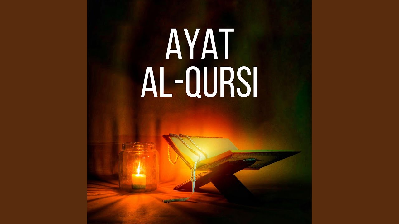 Ayat Al-Qursi - YouTube